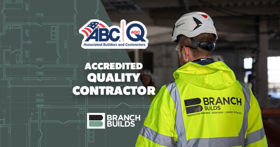 Branch Builds Named Accredited Quality Contractor by ABC | Branch Builds